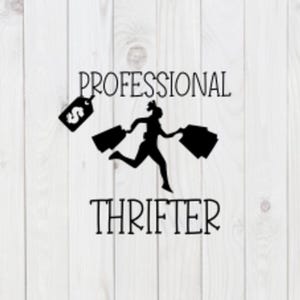 Professional Thrifter, Funny SVG File, Vector, Pdf, Dxf, Digital ...
