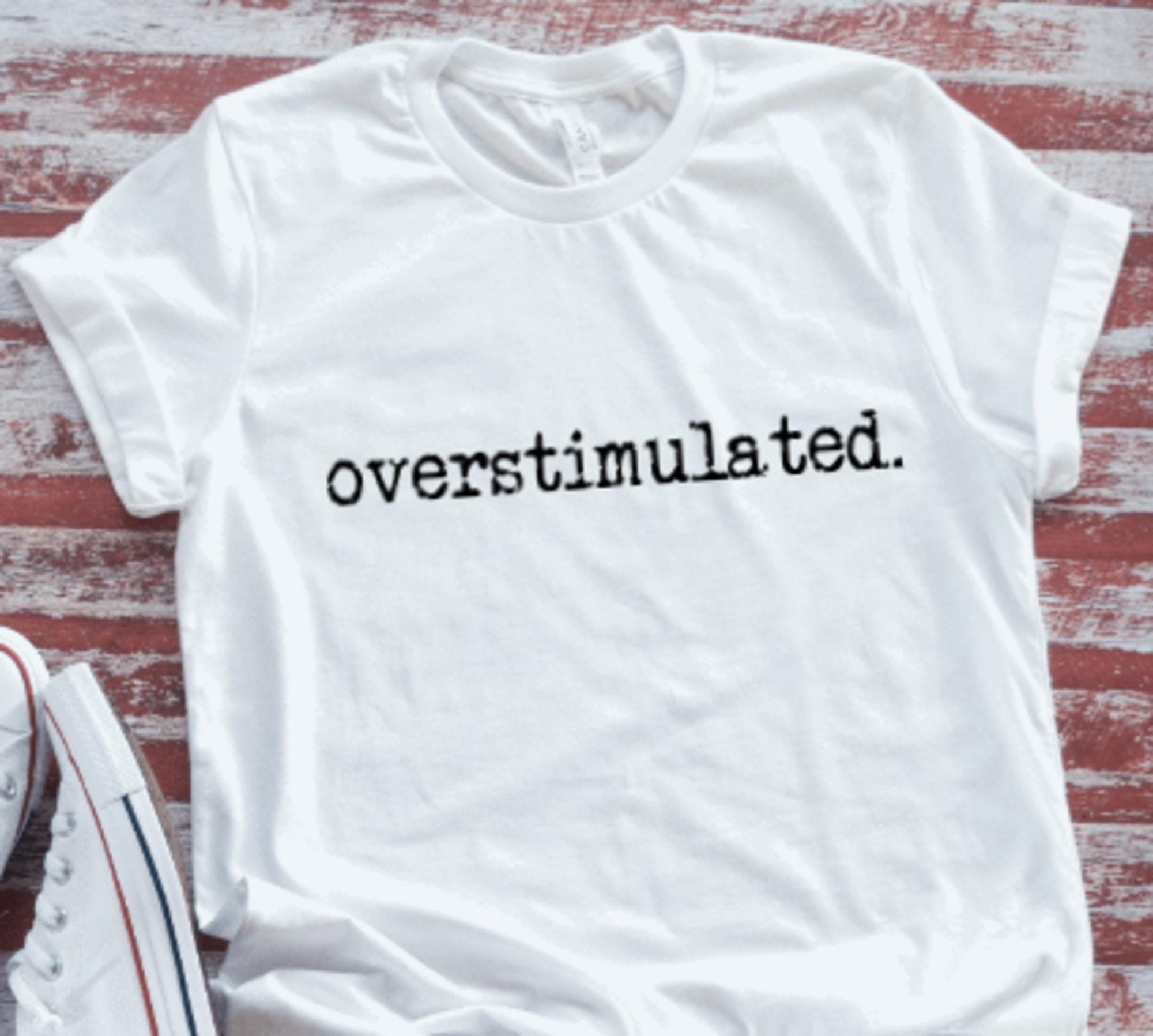Overstimulated, Funny SVG File, Pdf, Png, Dxf, Digital Download, Cricut ...