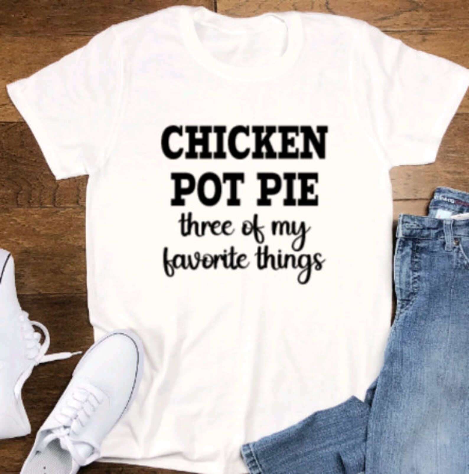 Chicken Pot Pie, Three of My Favorite Things, Funny SVG File, Pdf, Png ...