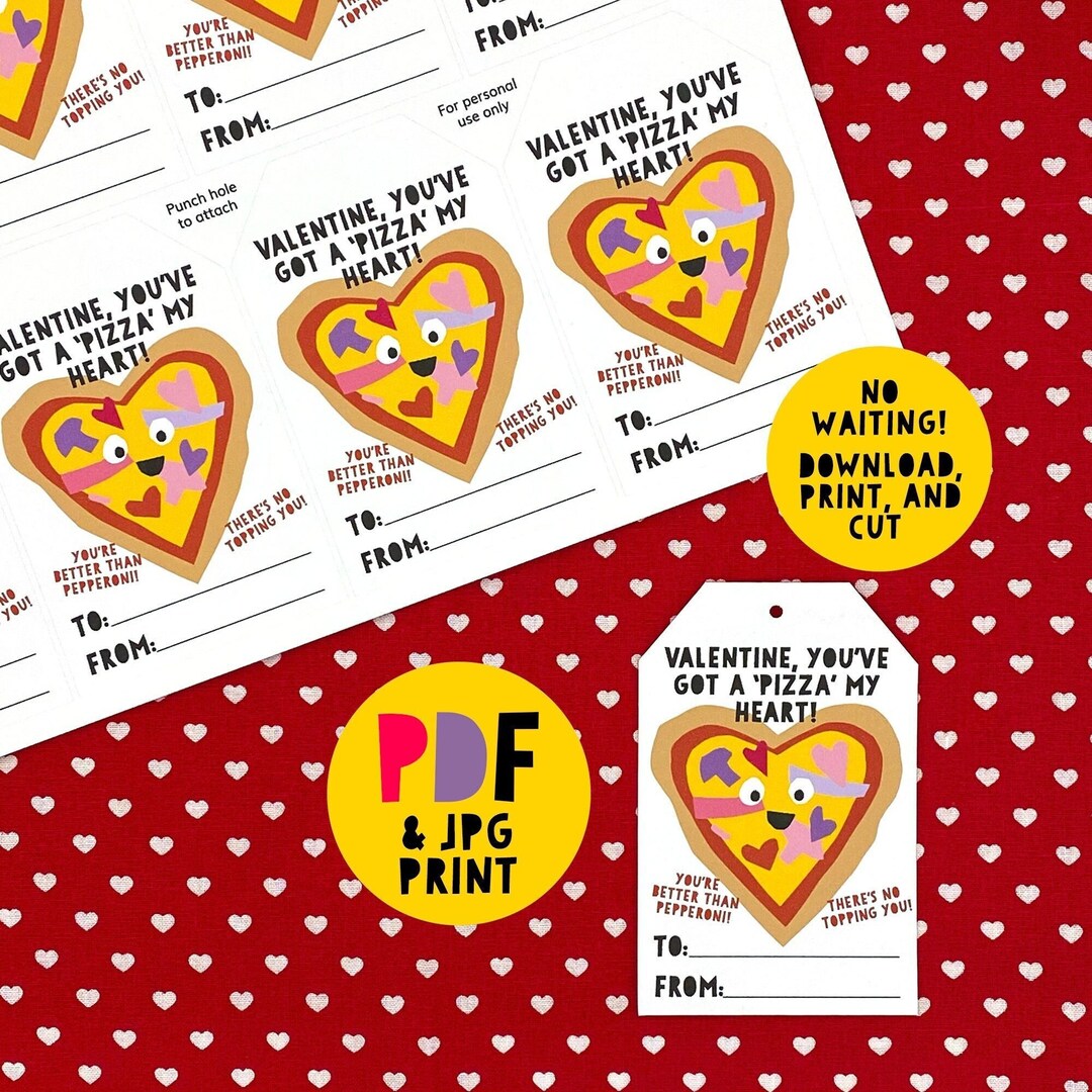 Printable Valentine Gift Tags | Pizza Theme | You’ve Got a Pizza My ...