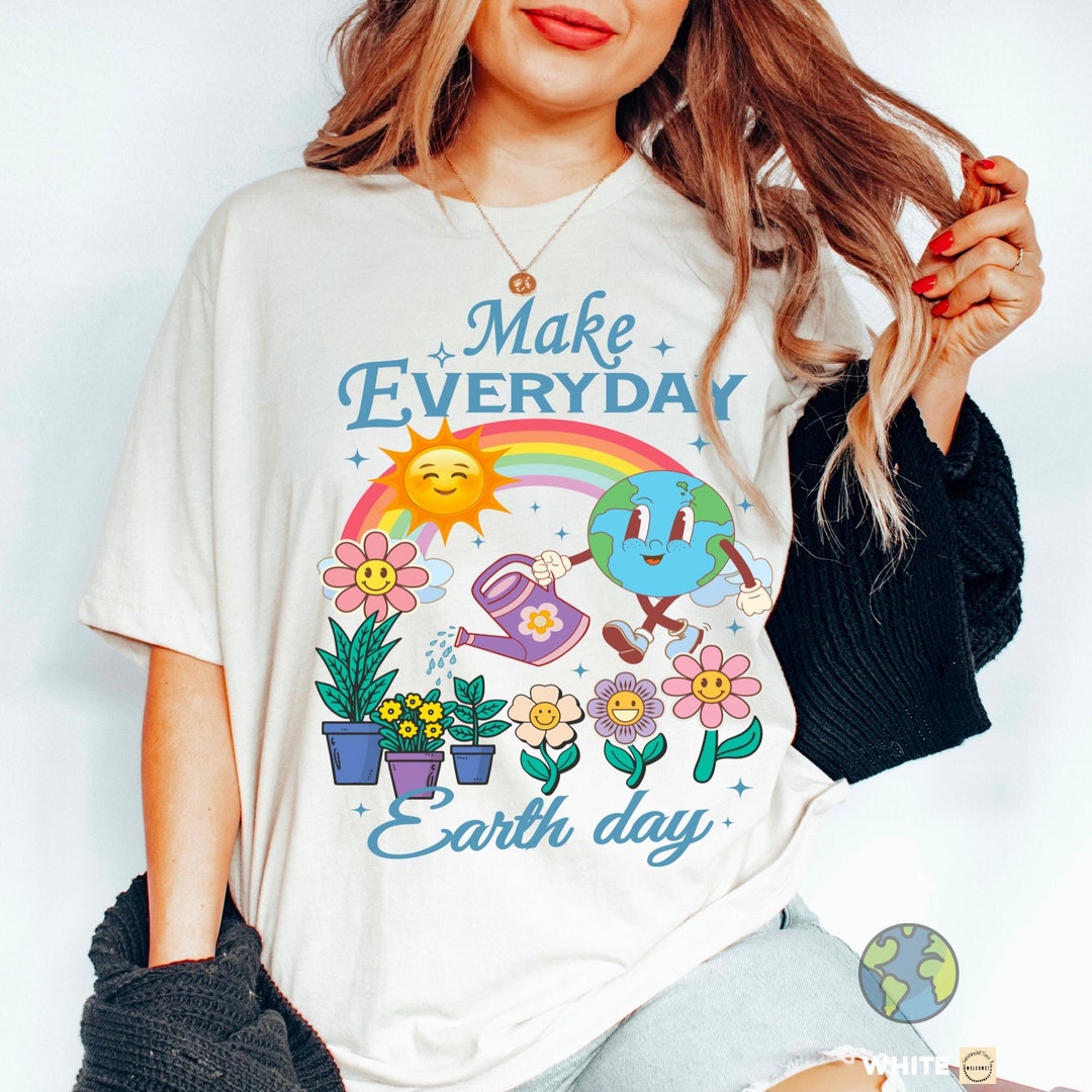 Make Everyday Earth Day Tshirt Earth Day Shirt Teacher Ecology Shirt ...