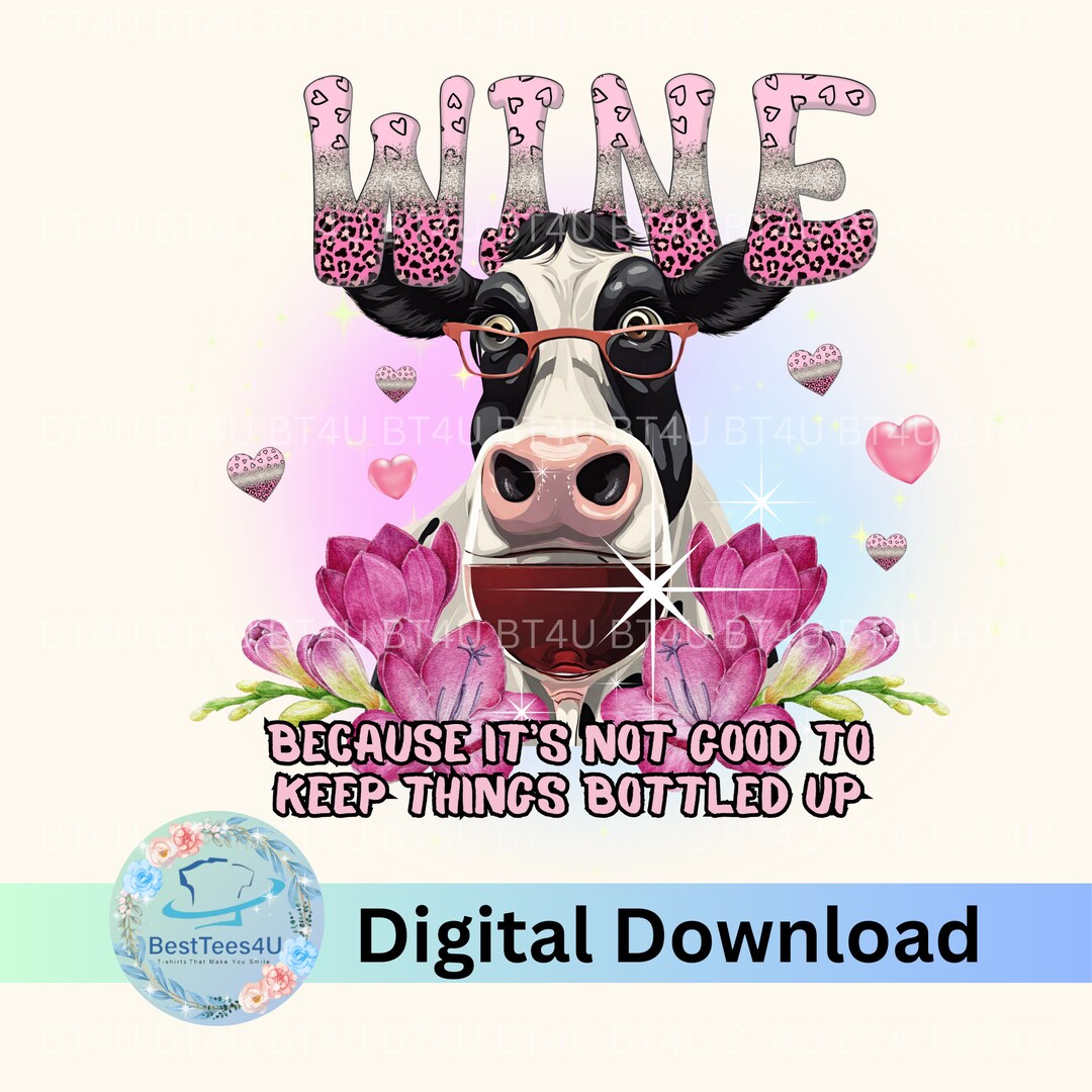 Funny Cow Wine PNG, Png Sublimation Design, Funny PNG, Png POD Designs ...