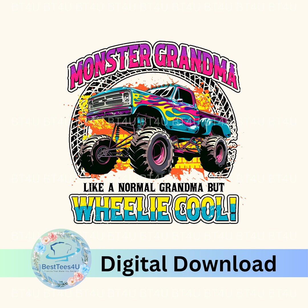 Monster Grandma PNG, Monster Truck Sublimation Design, Monster Truck ...