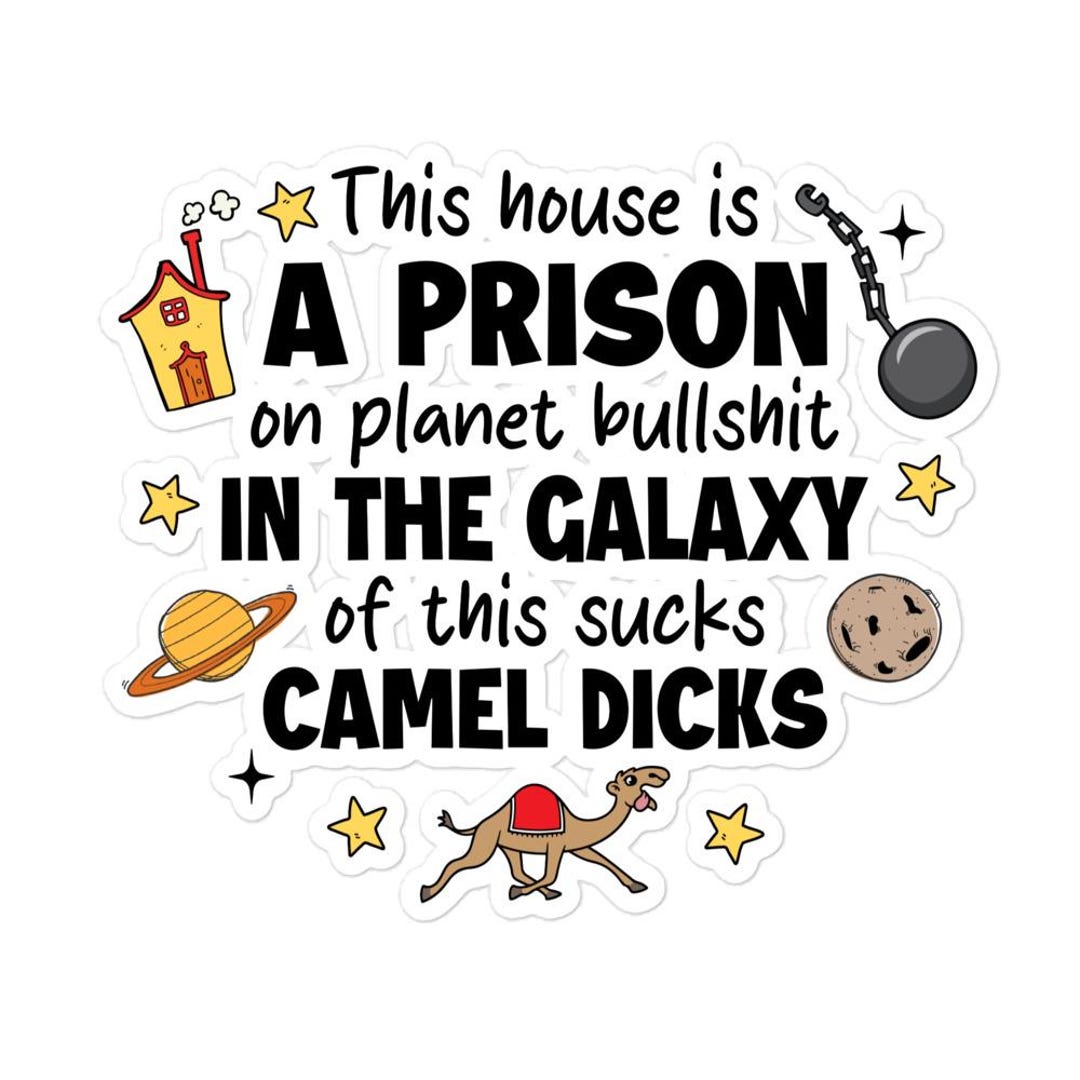 This House is a Prison Bubble-free Stickers, Bumper Sticker, Laptop ...