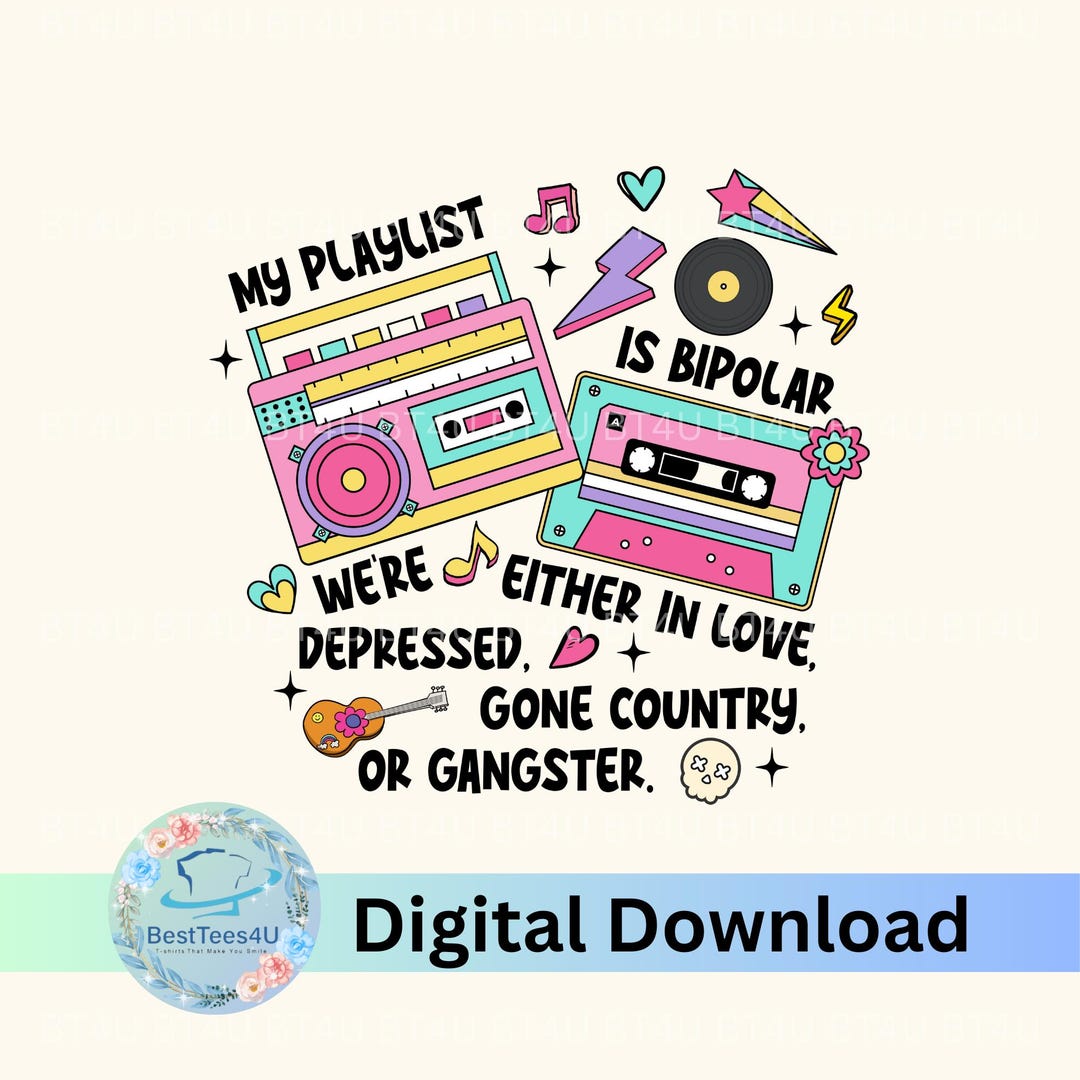 Funny Bipolar Music PNG: Sarcastic Sublimation Design (digital Download ...