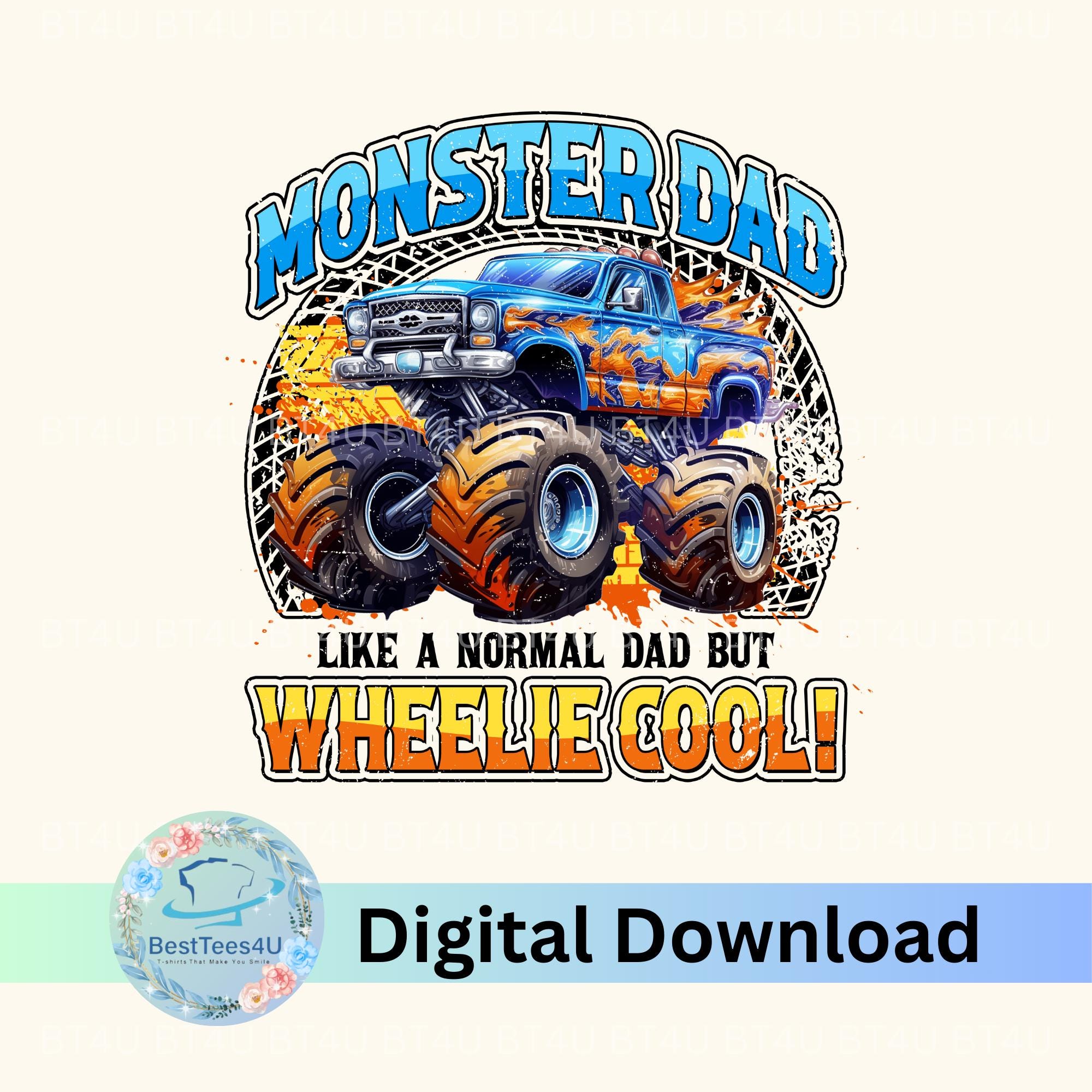 Monster Dad PNG, Monster Truck Sublimation Design, Monster Truck Humor ...