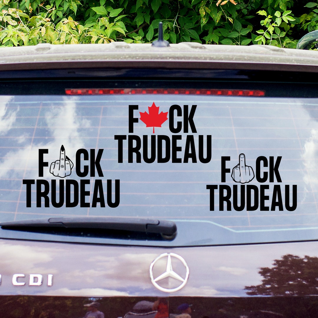 Fuck Trudeau Car Sticker | Trudeau Decal - Etsy