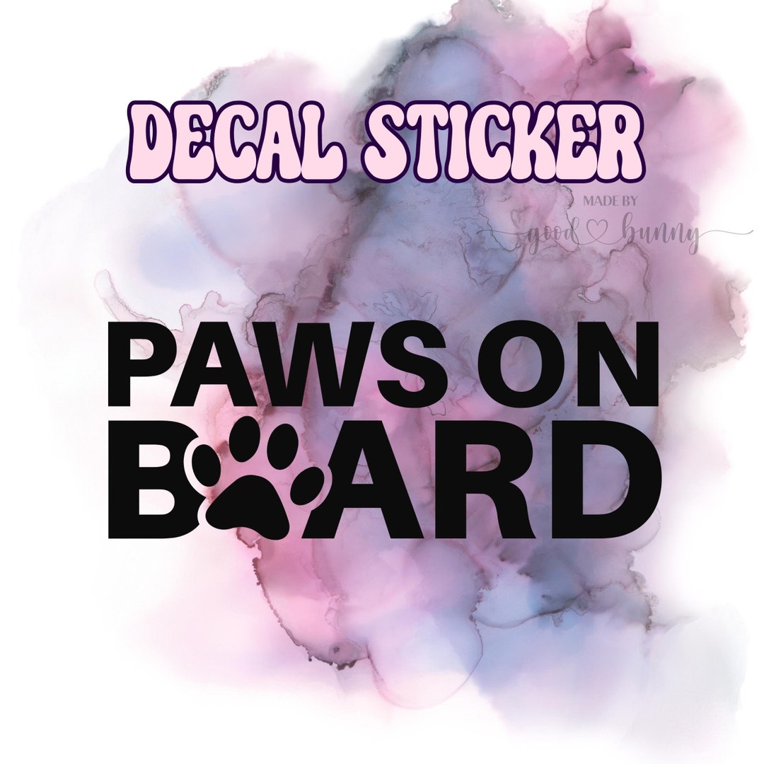 Paws on Board Decal Sticker | Paws on Board Car Sticker | Paws on Board ...