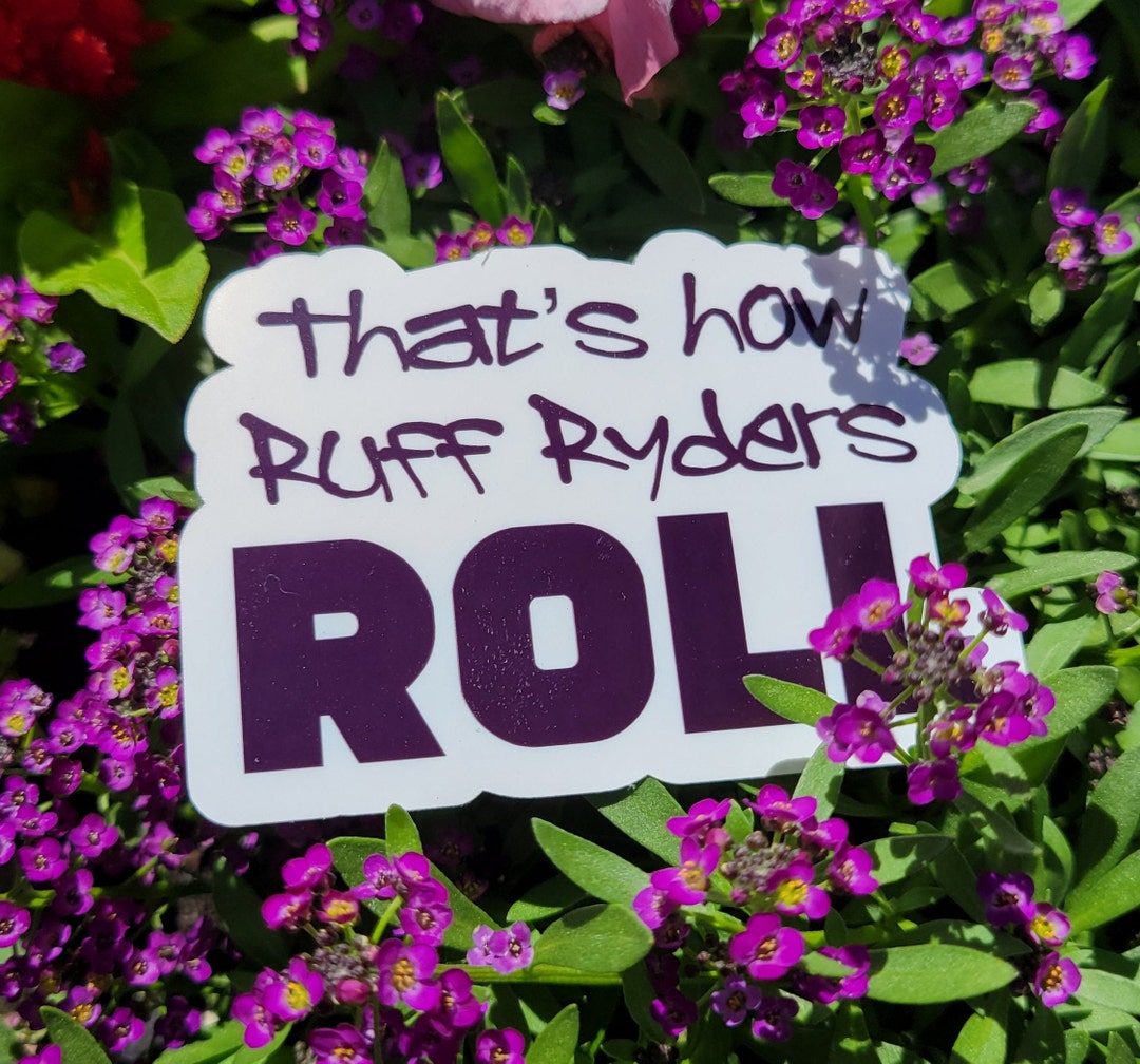 That's How Ruff Ryders Roll Sticker X2 Hip Hop Stickers Rap Stickers ...