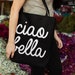 Ciao Bella Tote Bag Black - Etsy