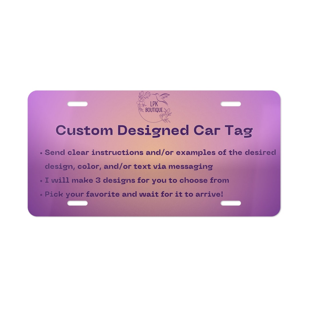 Custom Designed Car Tag | Personalized Vanity Plate - Etsy