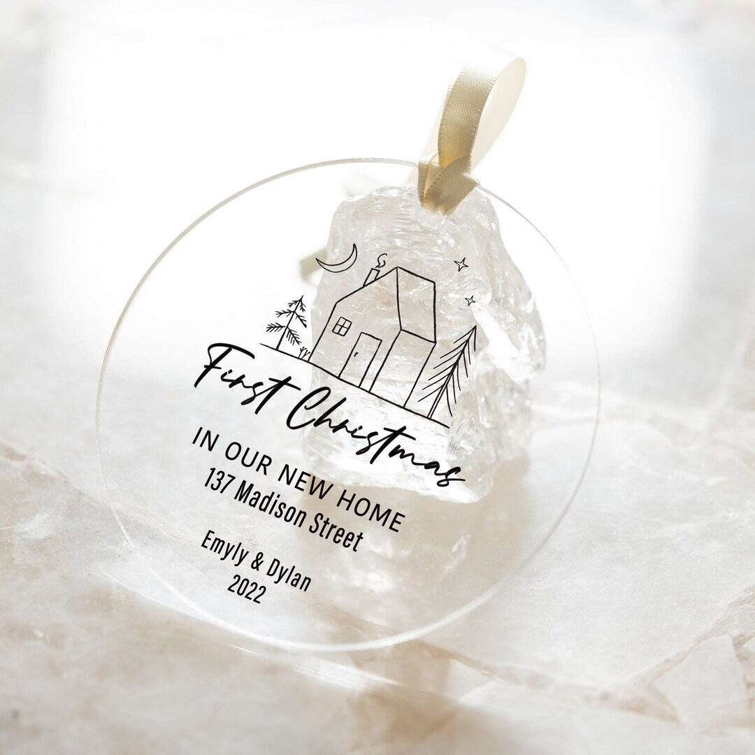 New Home Ornament - Clear Acrylic - First Christmas in Our New Home ...
