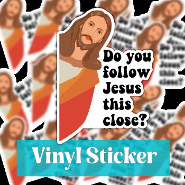 Do You Follow Jesus This Closely Bumper Sticker - Etsy
