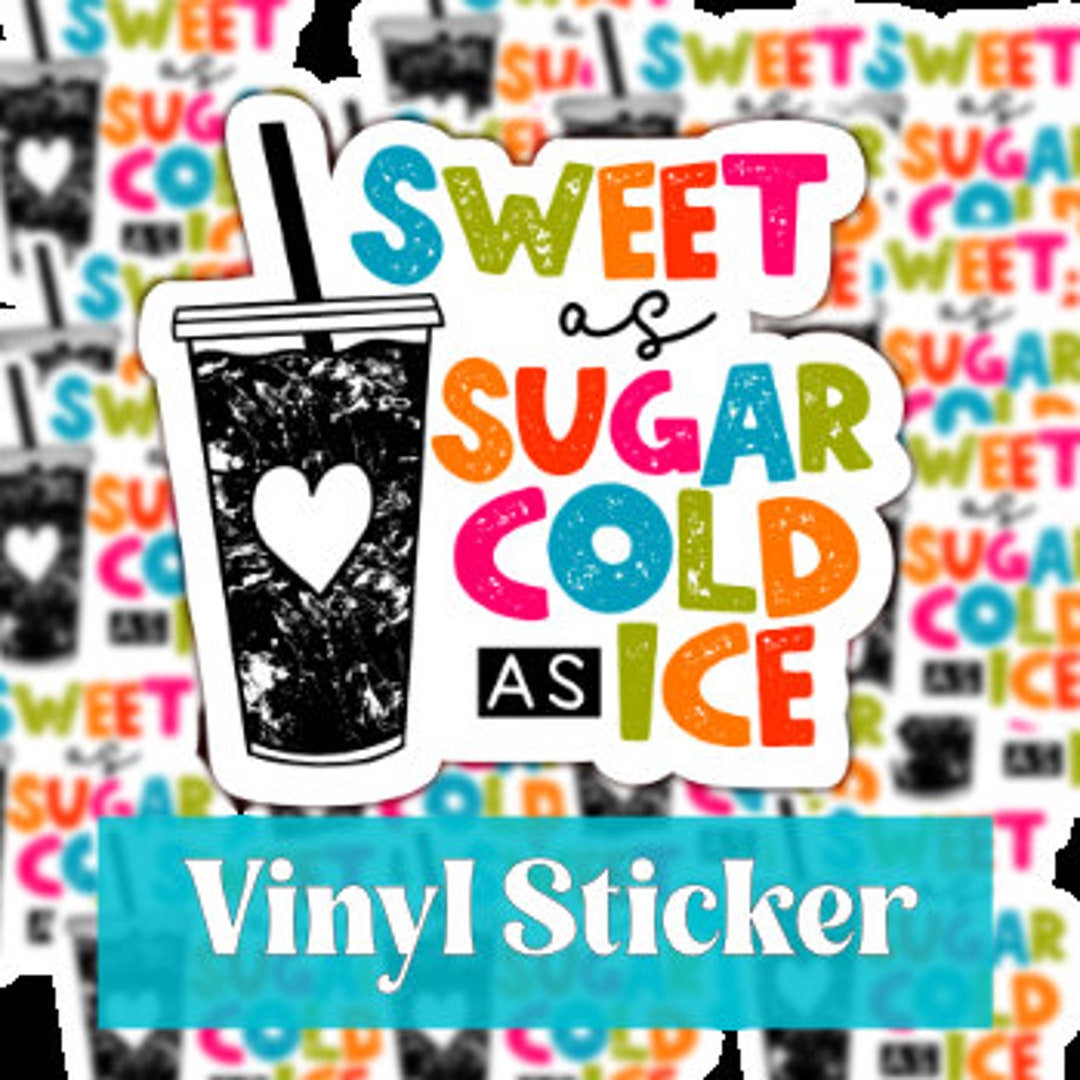 Sweet as Sugar Cold as Ice Sticker Coffee Sticker Laminated Sticker - Etsy