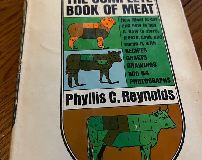 1965 the Complete Book of Meat Cookbook Recipes Charts Drawings Phyllis ...