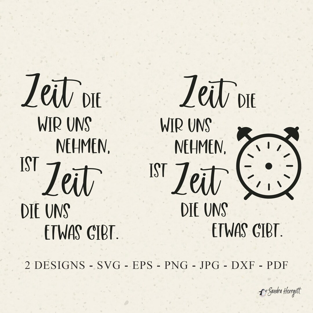 GERMAN Zeit Die Wir Uns Nehmen Quote Plotter File Svg Dxf PNG EPS Jpg ...
