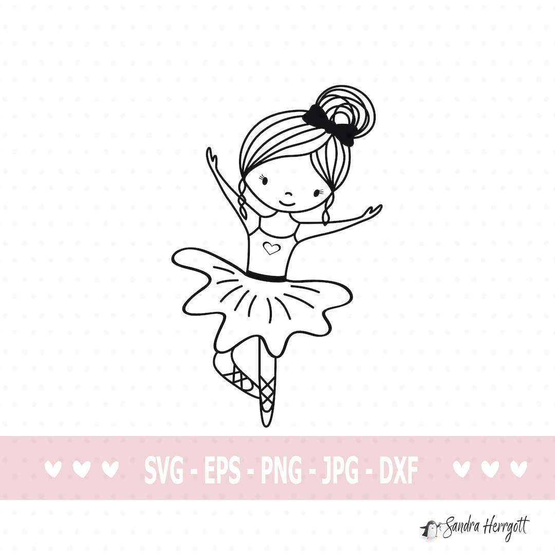 Cute Ballerina Plotter File Svg Dxf Png Eps Jpg Dance Ballet Dancer Dancing Shirt Cut File ...