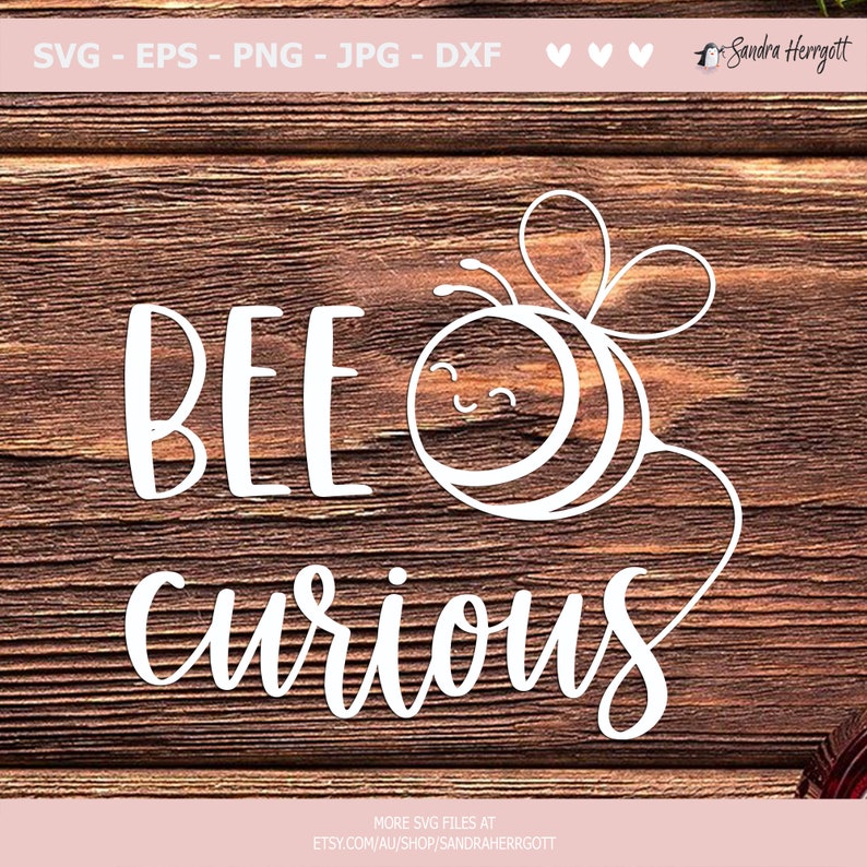 Bee Quote Plotter File Svg Dxf Png Jpg Insect Cricut Honey Mine Happy ...