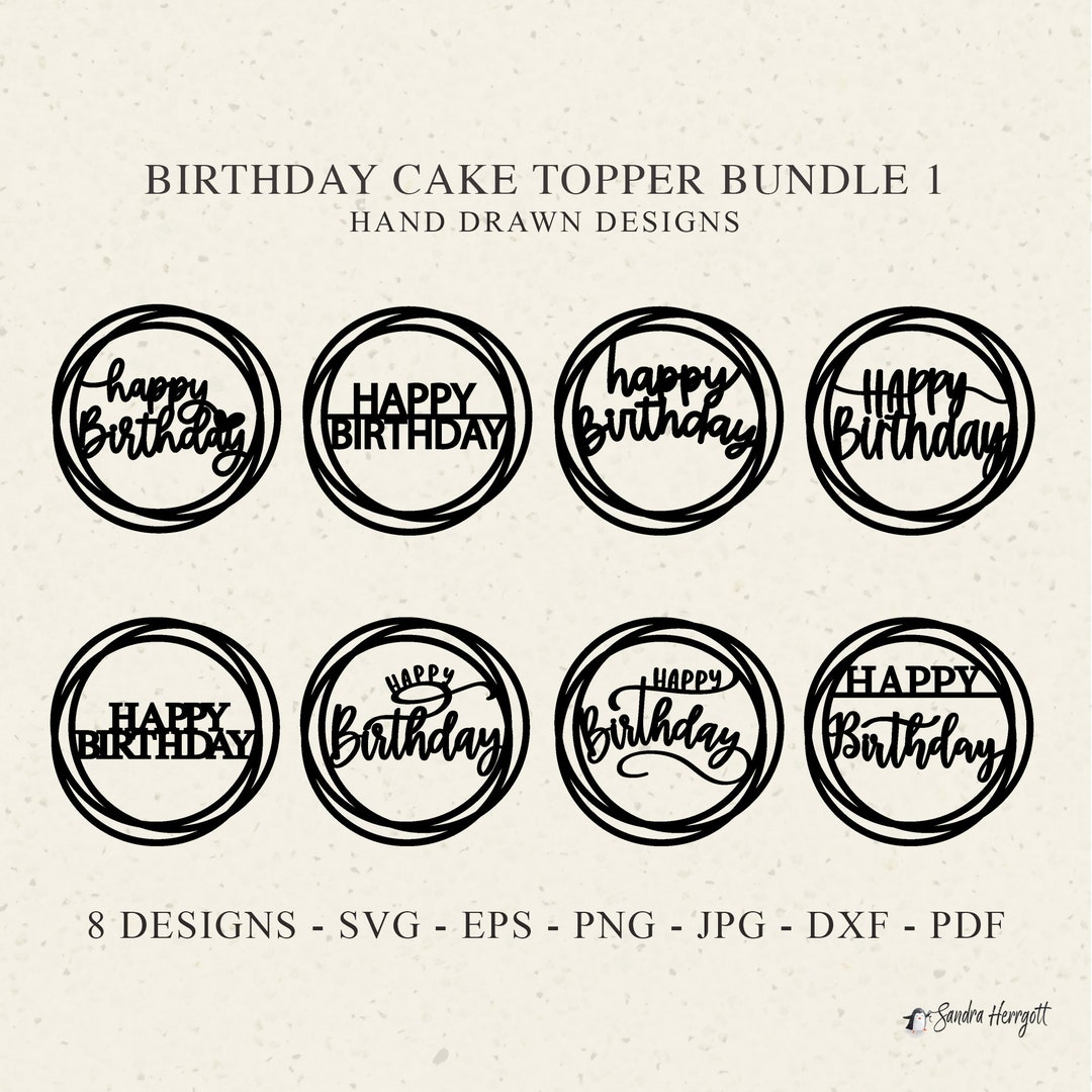 Happy Birthday Cake Topper Plotter File Svg Dxf Png Jpg Pdf Cricut Home ...