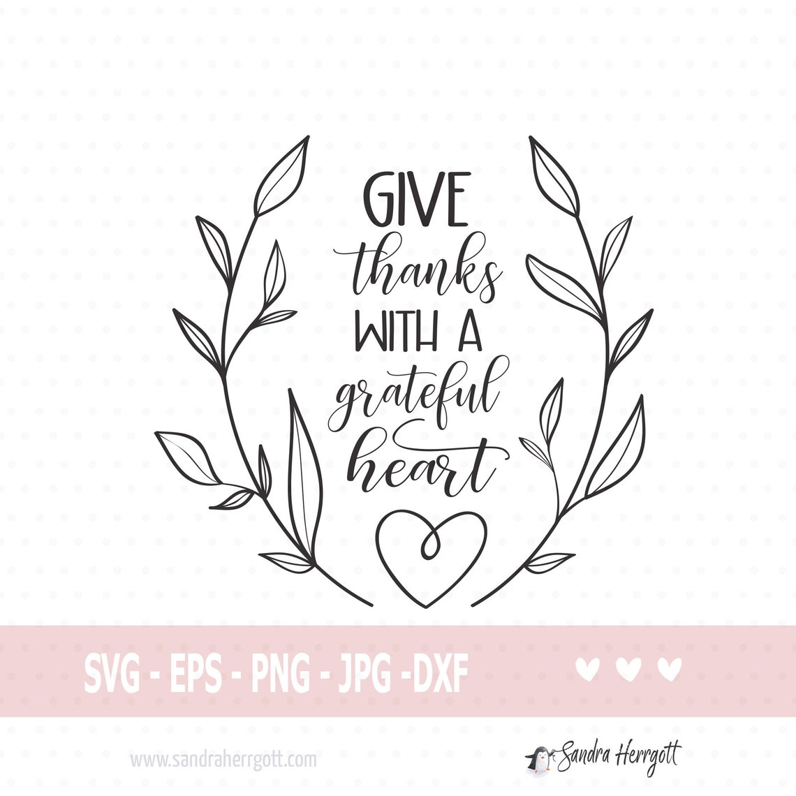 Give Thanks With A Grateful Heart Svg Give Thanks With A | Etsy