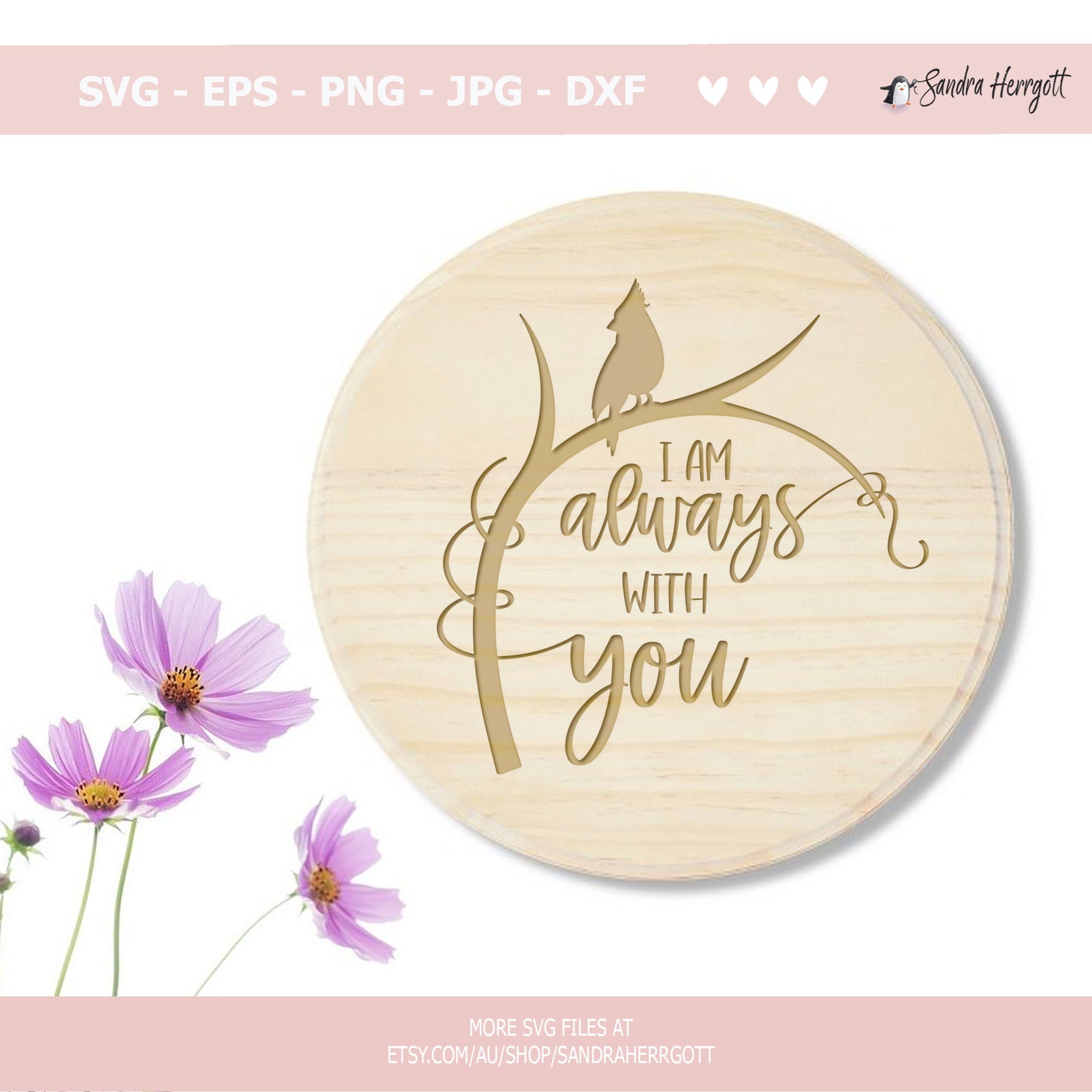 I Am Always With You Plotter File Svg Dxf Png Jpg Eps Bird - Etsy