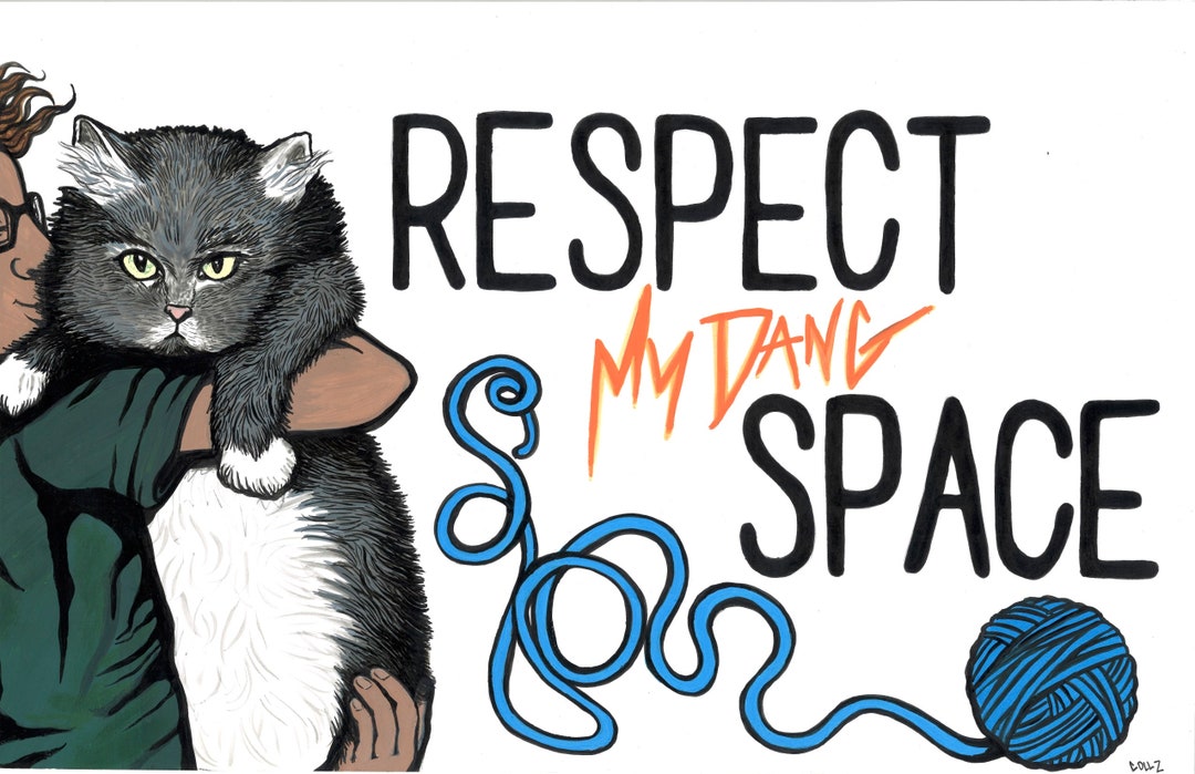 Respect My Dang Space - Etsy