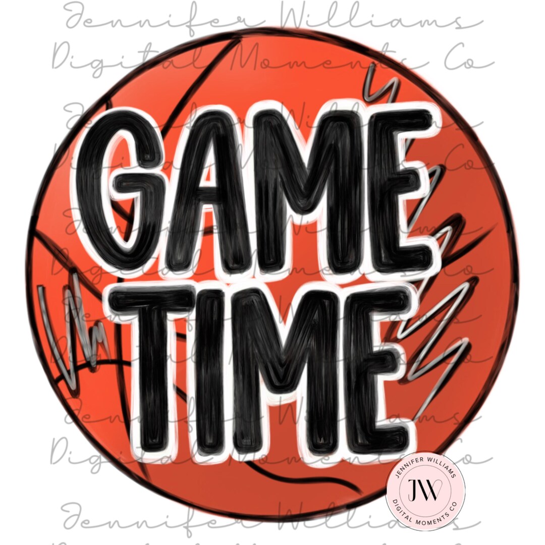 Game Time, Basketball, Digital Download, Sublimation, PNG - Etsy