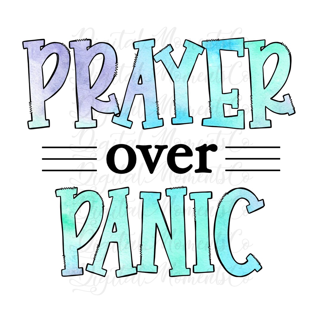 Prayer Over Panic, Watercolor, PNG, Sublimation, Digital Download - Etsy