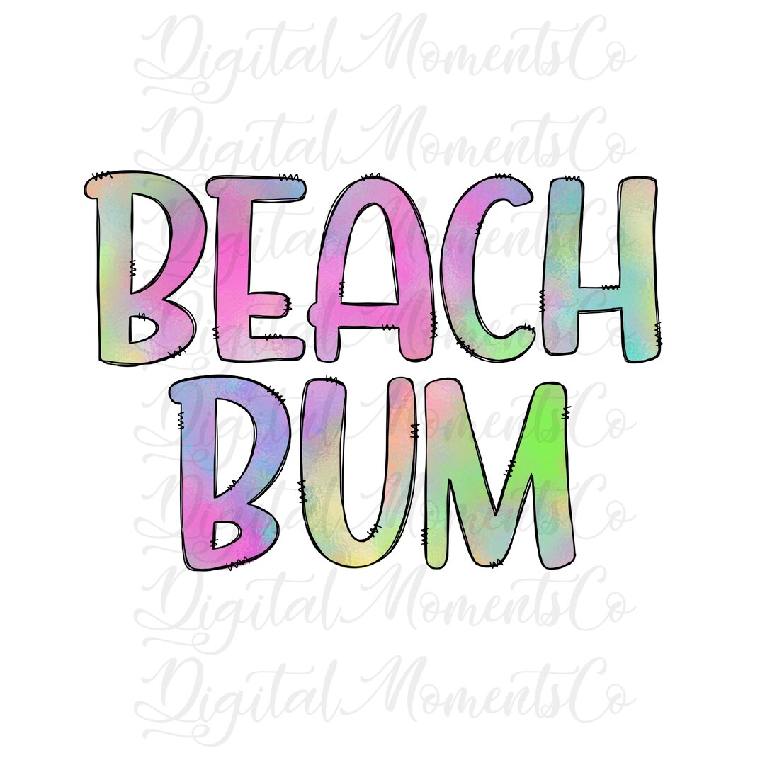 Beach Bum, Watercolor, PNG, Sublimation, Digital Download - Etsy