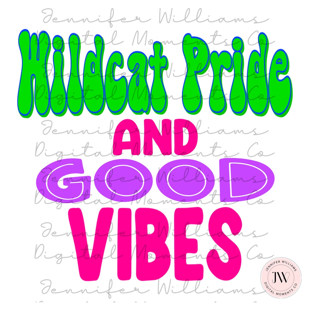 Wildcat Pride and Good Vibes, Neon, Mascot, Sublimation, PNG, DTG ...
