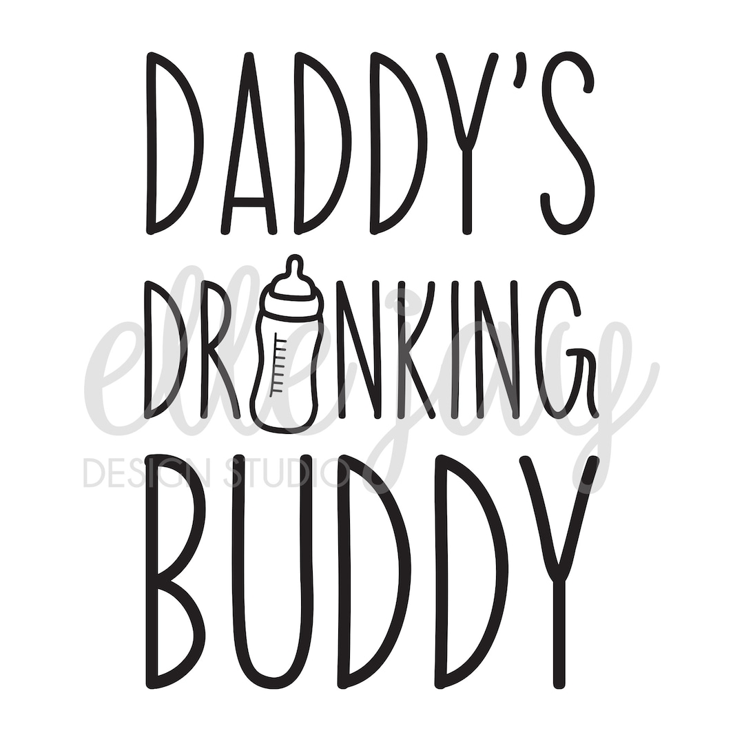 Daddy's Drinking Buddy Vector SVG DXF PDF - Etsy