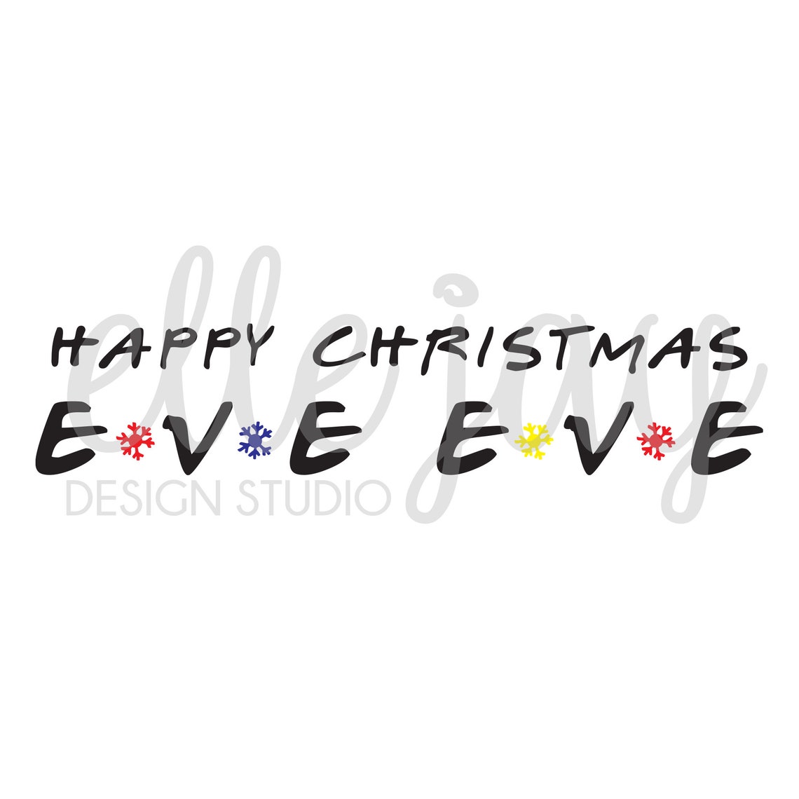 FRIENDS Happy Christmas Eve Eve Phoebe Vector SVG DXF - Etsy