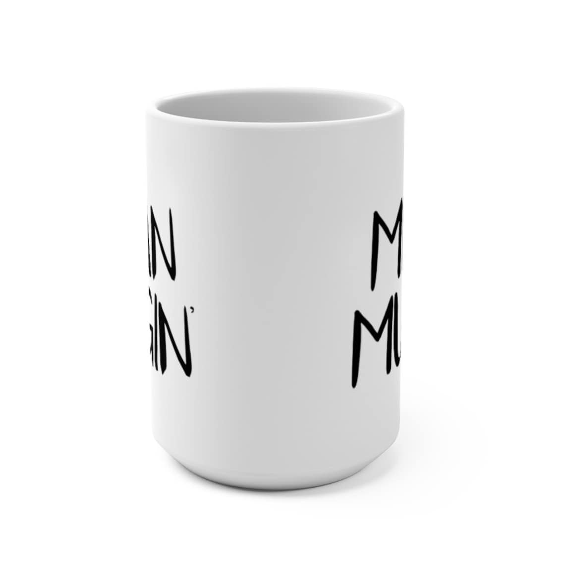 Mean Muggin' Mug 15oz - Etsy