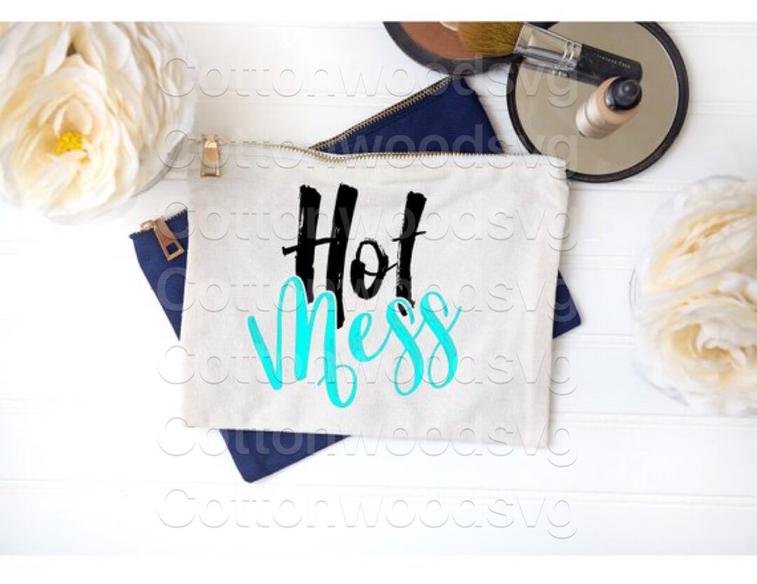 Hot Mess SVG, Digital File, Cut File for Silhouette and Cricut, Mug ...