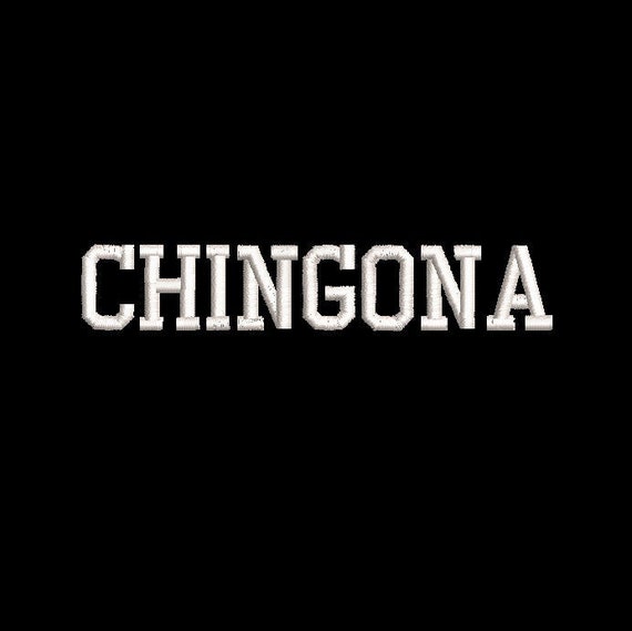 Chingona Embroidery Design File DIGITAL PRODUCT Instant - Etsy
