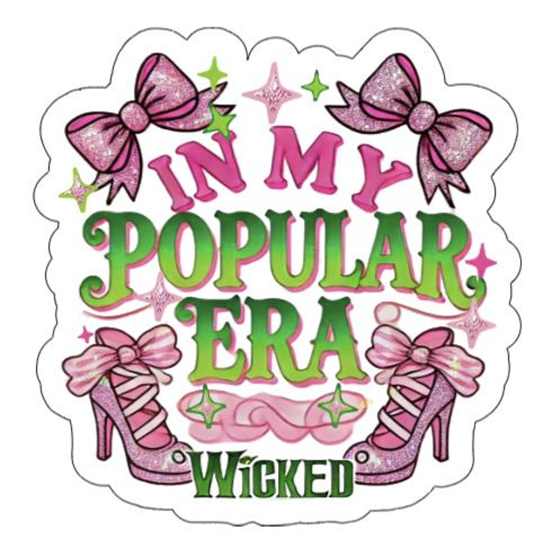 Wicked Popular Era Sticker, in My Popular Era, Movie Wicked Sticker ...