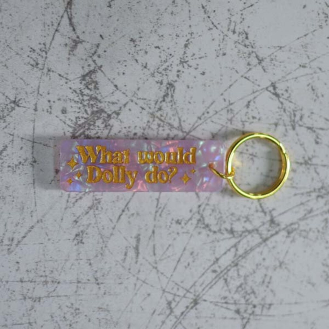What Would Dolly Do Keychain - Etsy