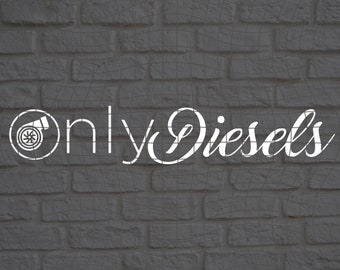 Only Diesels Decal - Etsy