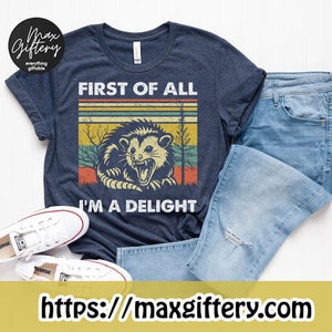 First of All I'm A Delight Shirt, Cute Sarcastic Sweatshirt, Sarcastic ...