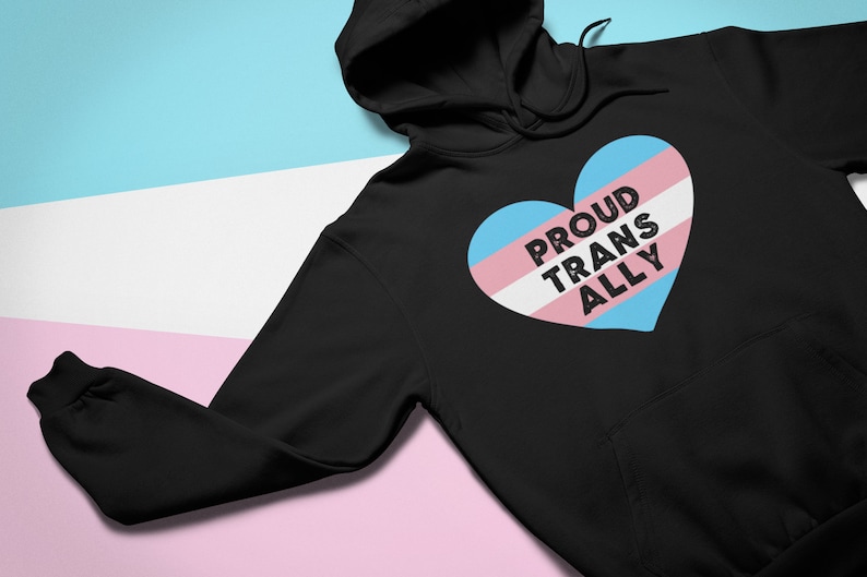 Trans Rights Hoodie Proud Trans Ally Transgender Equality | Etsy