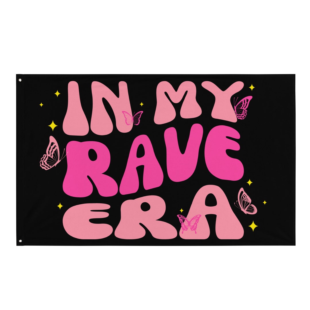 In My Rave Era Rave Flag | Rave Flag - Camping Flag - EDM Flag ...