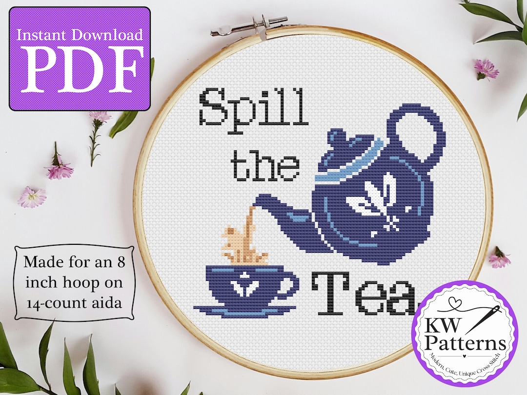 Spill the Tea Cross Stitch Pattern | Tea Pot and Cup Pattern | Tea ...