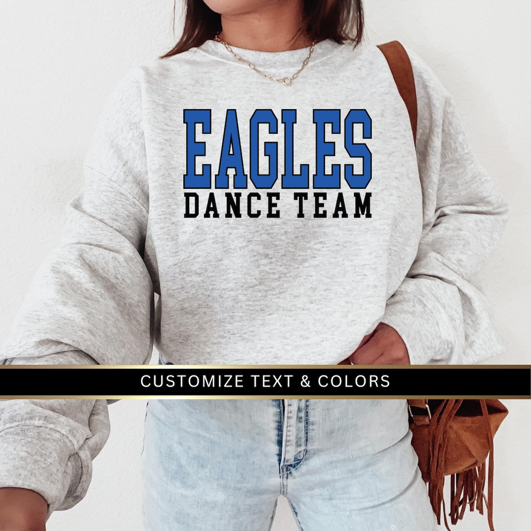 Custom Dance Team Sweatshirt | Dance Sweatshirt, Team Mascot Shirt ...