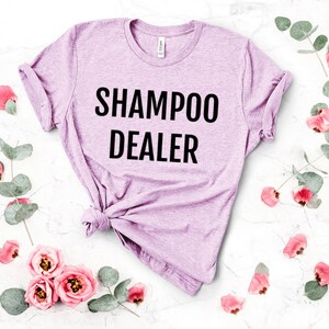 Shampoo Dealer Unisex Tee Monat Shirts Entrepreneur Shirt Entrepreneur ...