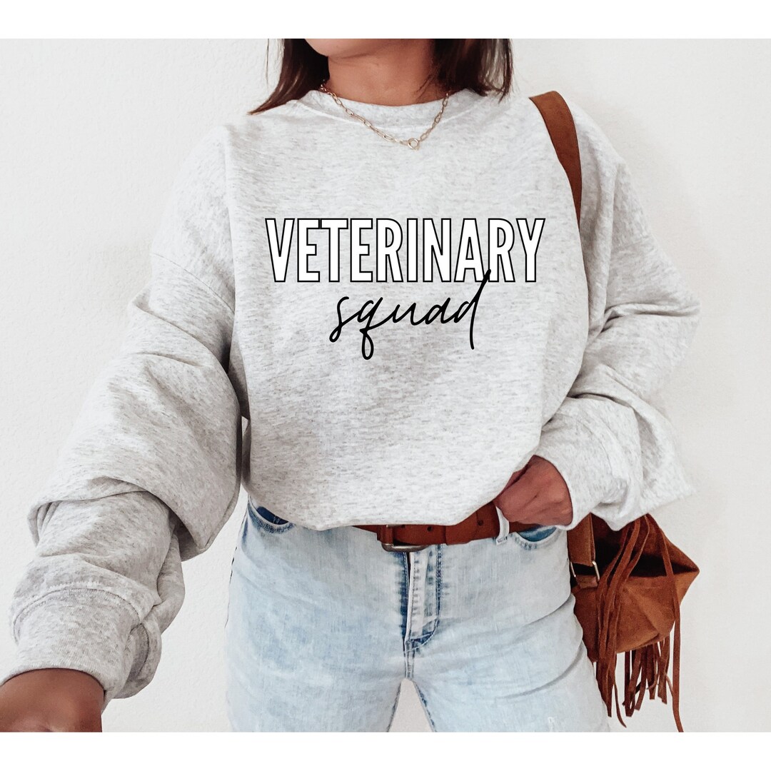 Veterinary Squad Sweatshirt | Vet Assistant Gifts | Vet Squad ...