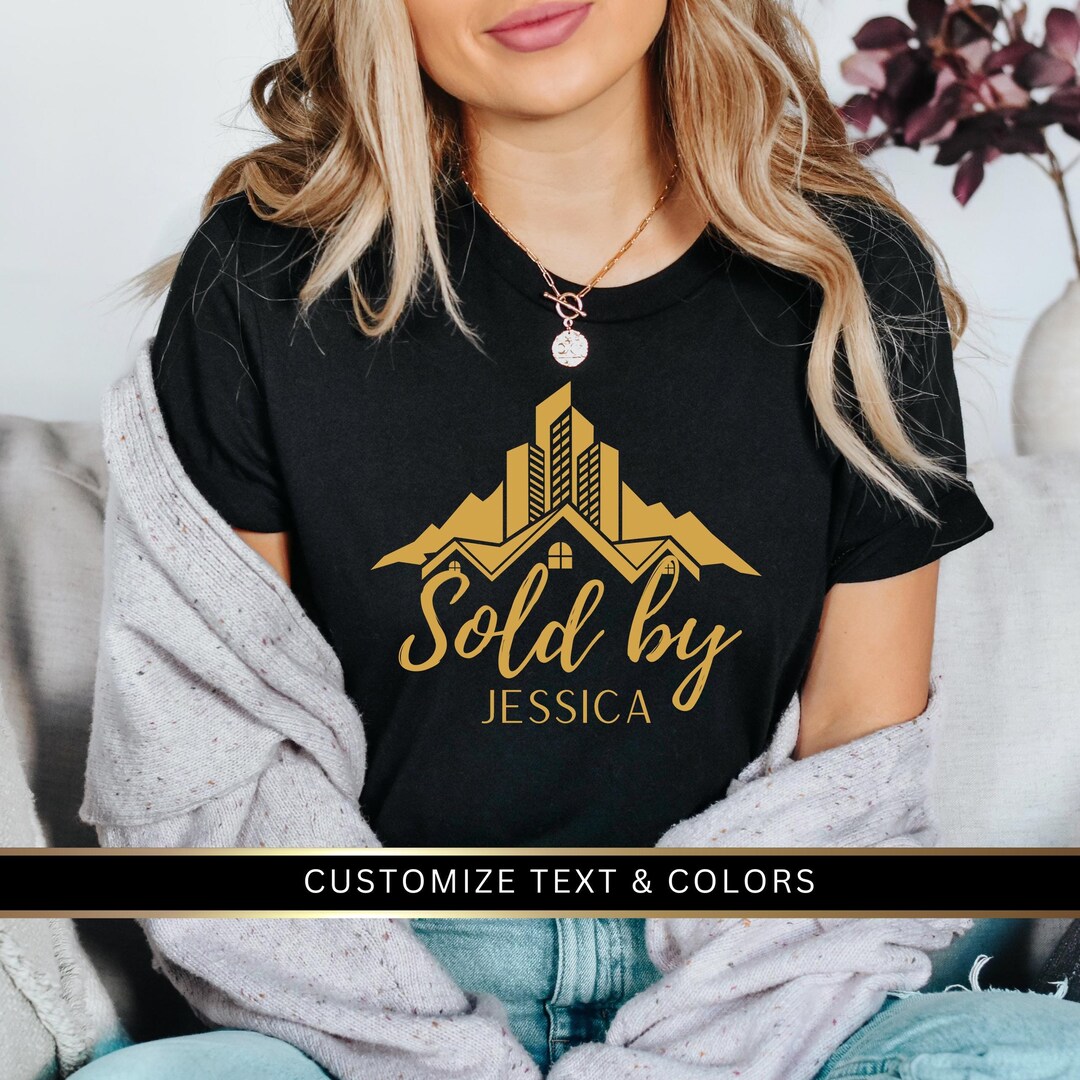 Custom Real Estate Tee | Real Estate Gifts, Real Estate Marketing Shirt ...
