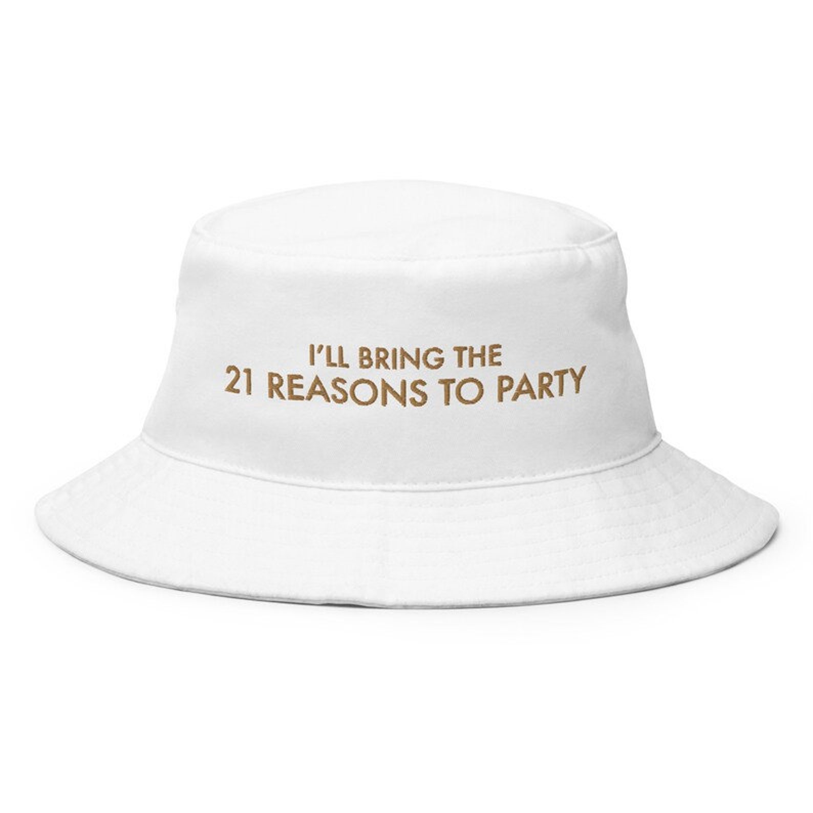 21 Reasons to Party Bucket Hat | Bucket Hat | 21 | 21st Birthday ...