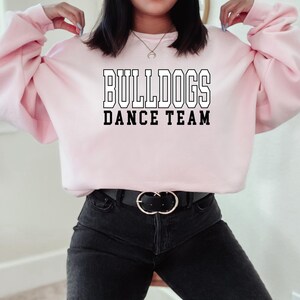Custom Dance Team Sweatshirt | Dance Sweatshirt, Team Mascot Shirt ...