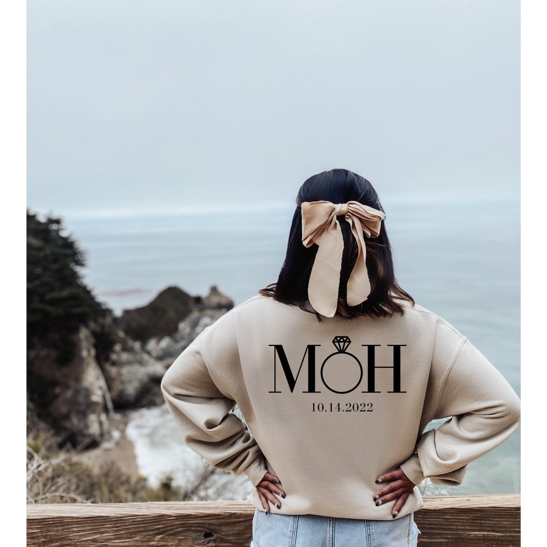 Custom MOH Sweatshirt | Maid of Honor | Maid of Honor Sweatshirt | Maid ...