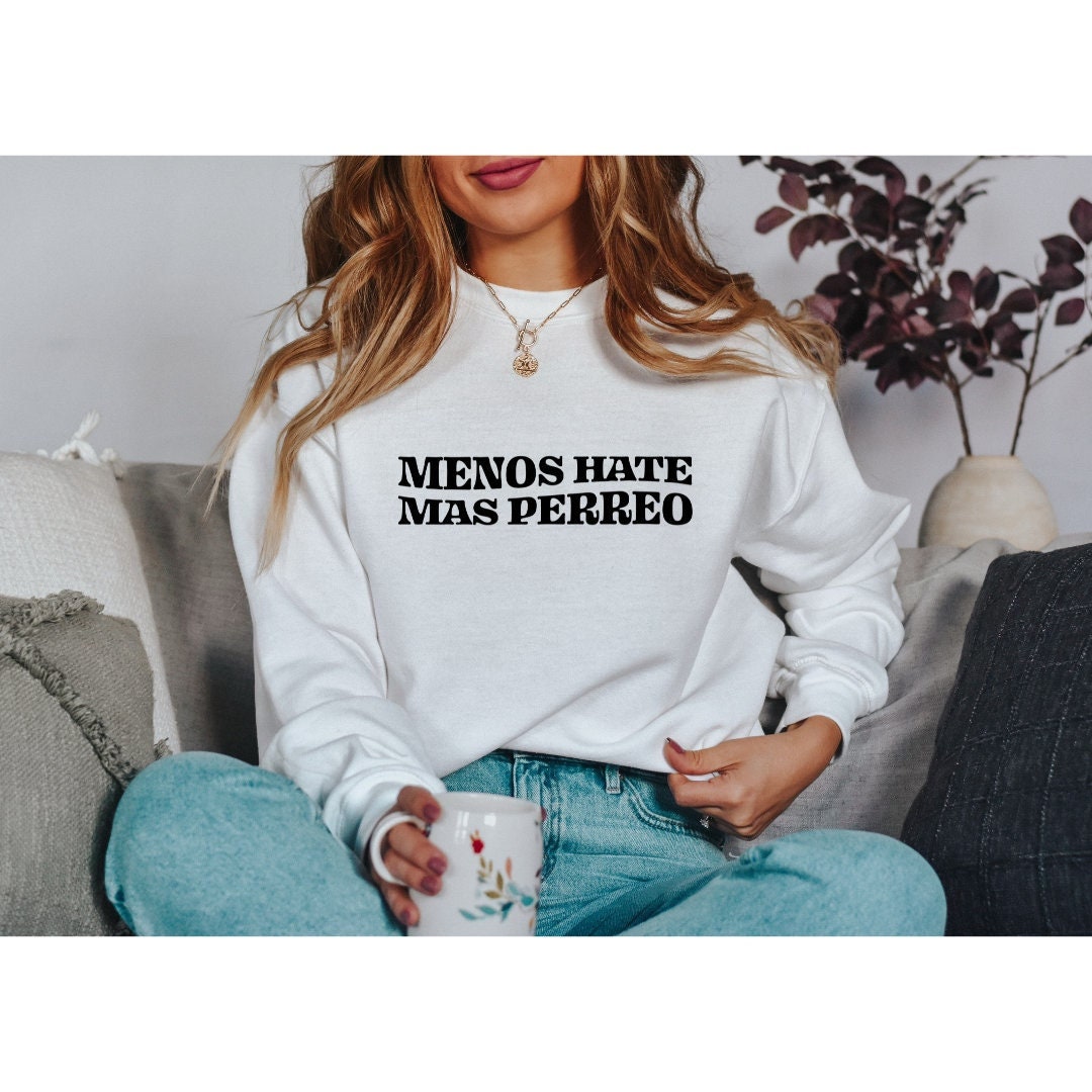 Mas Perreo Sweatshirt | Bad Bunny | Perreo | Latina | Personalized Gift ...